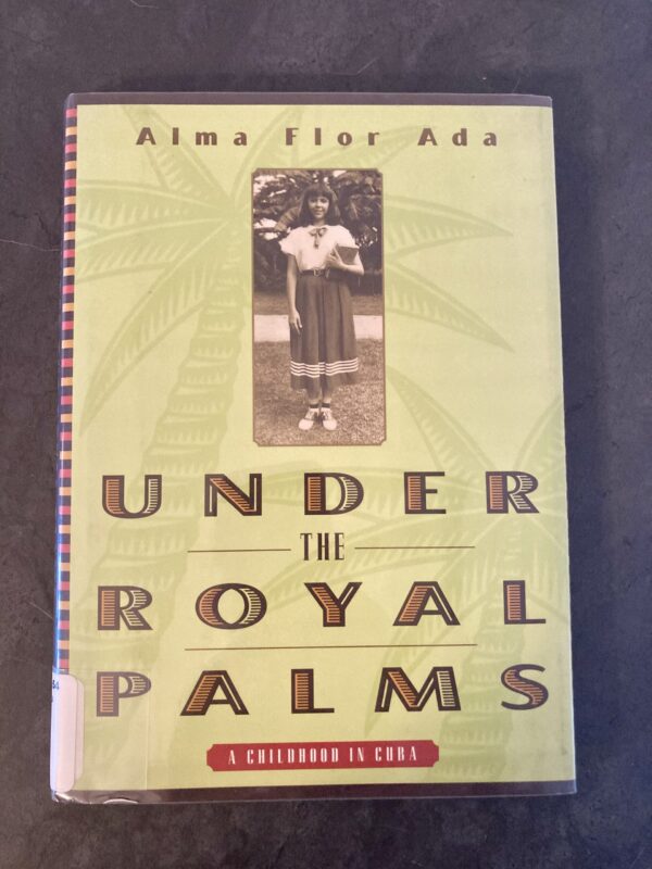 Reinberger Review: Under the Royal Palms - Reinberger Children’s Book ...